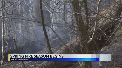 What To Know Before West Virginias Spring Fire Season Starts Wowk 13