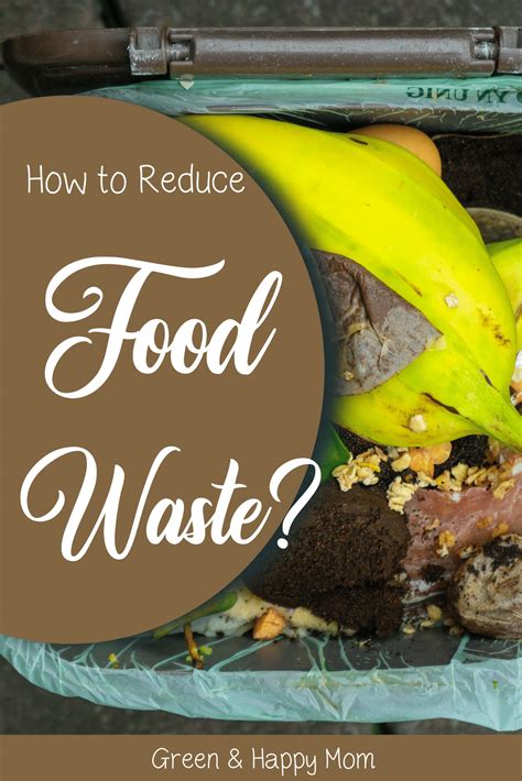 Waste Not Want Not 20 Ways To Stop Food Waste Artofit