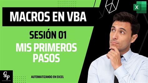 Mis Primeros Pasos Programando Macros Sesión 01 Curso Online Youtube