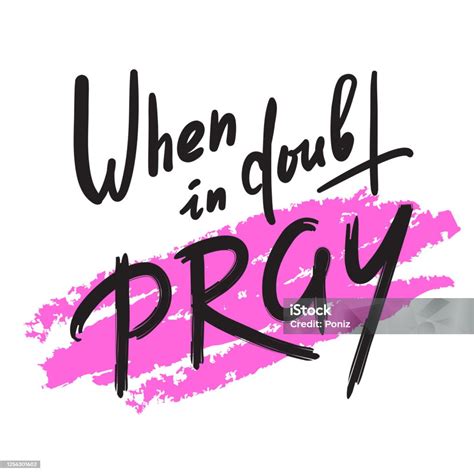 의심기도 할 때 동기 부여 종교적 인용을 고무 손으로 그려진 아름다운 글자 영감을 주는 포스터 티셔츠 가방 컵 카드 전단지