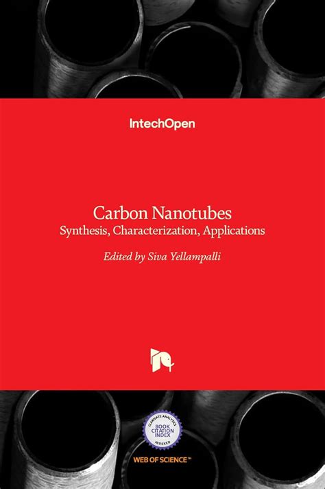 Carbon Nanotubes Synthesis Characterization Applications Yellampalli Siva 9789533074979