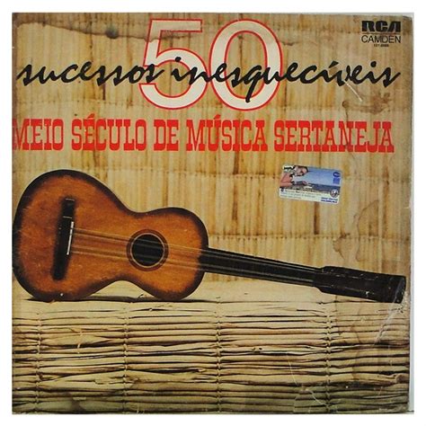 Cd Meio S Culo De M Sica Sertaneja Volume V Rios Artistas Colecionadores Discos