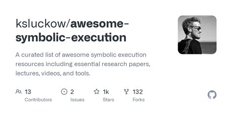 Github Ksluckowawesome Symbolic Execution A Curated List Of Awesome Symbolic Execution