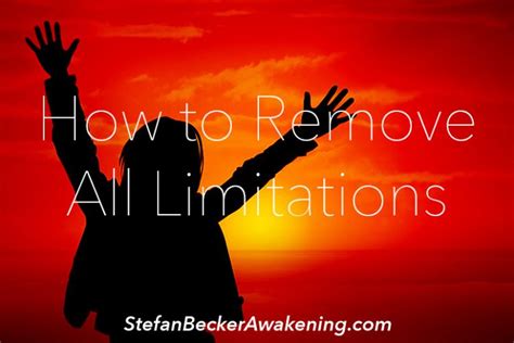 How To Remove All Limitations Stefan Becker Awakening