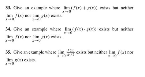 Solved Give An Example Where Limx→0fxgx ﻿exists But