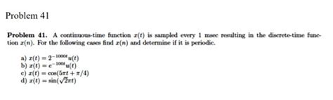 Solved Problem Problem A Continuous Time Function T Chegg