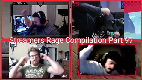 Streamers Rage Compilation Part 97 Youtube