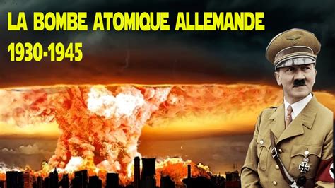 La Bombe Atomique Allemande Youtube