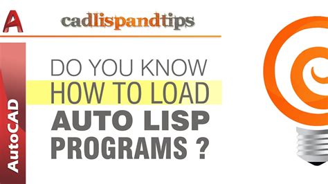 Autocad Tip How To Load An Autolisp Program By Cad Lisp And Tips