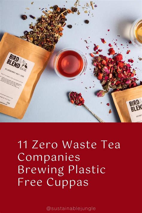 11 Zero Waste Tea Companies Brewing Plastic Free Cuppas