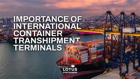 Transhipment Ports In The World Archive Lotus Containers
