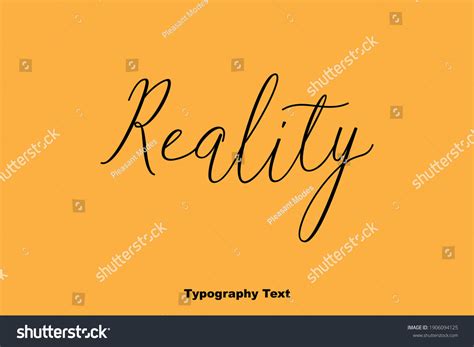 Reality Cursive Calligraphy Black Text On Stock Vector Royalty Free 1906094125 Shutterstock