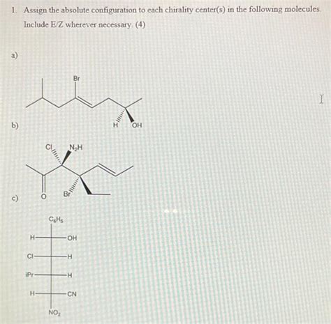 Solved Assign The Absolute Configuration To Each Chirality