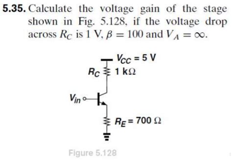 Solved 5 35 Calculate The Voltage Gain Of The Stage Shown Chegg Com