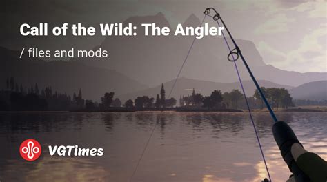 Files For Call Of The Wild The Angler Trainers Mods Saves Patches