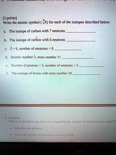 Solved Text 3 Points Write The Atomic Symbol Zx For Each Of The Isotopes Described Below