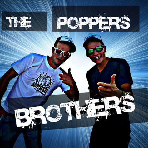 Stream The Poppers Brothers Music Listen To Songs Albums Playlists For Free On SoundCloud