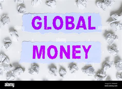 Hand Writing Sign Global Money Business Approach International Finance World Currency