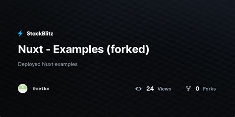 Nuxt Examples Forked Stackblitz