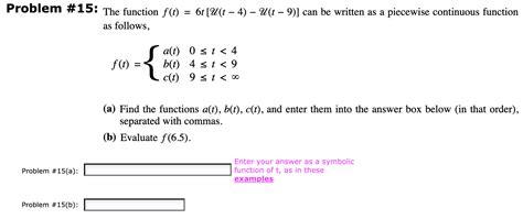 Solved Problem 15 The Function F T As Follows 6t U T Chegg Com