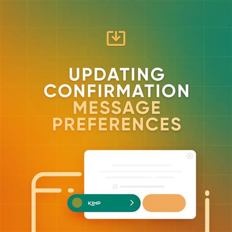 Updating Confirmation Message Preferences Kimp