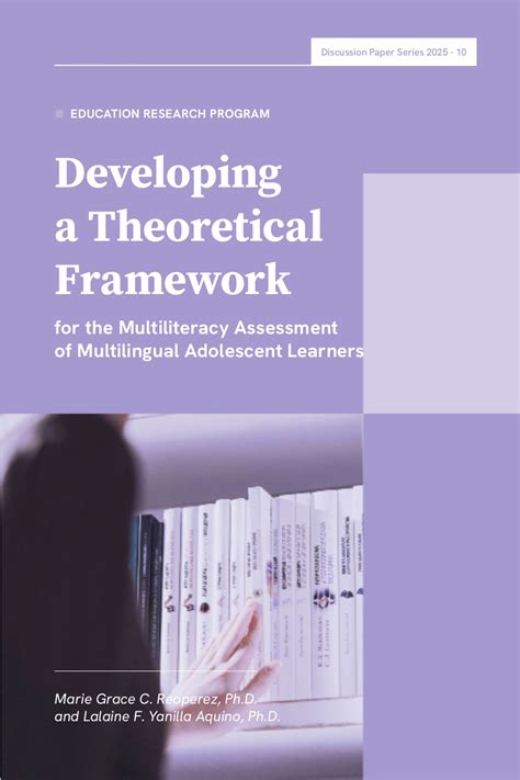 Developing A Theoretical Framework For The Multiliteracy Assessment Of Multilingual Adolescent