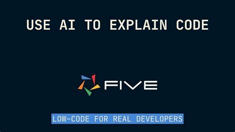 Use Ai To Explain Code Low Code For Real Developers Fiveco Youtube
