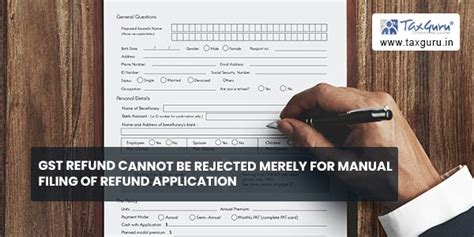 Gst Refund Cannot Be Rejected Merely For Manual Filing Of Refund
