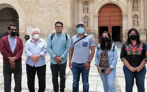 En Oaxaca Piden Garantías Para La Prensa En Medio De Agresiones A