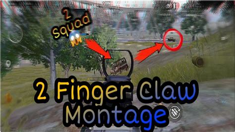 2 Finger Claw Montage Pubg Mobile Youtube
