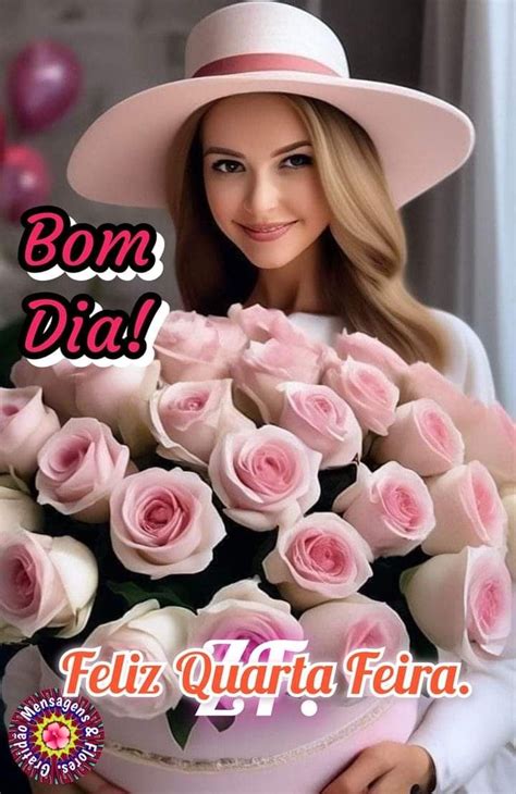 Pin De Lia Lima Em Feliz Quarta Feira Em 2024 Feliz Quarta Feira