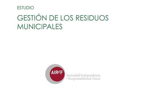 Estudio Gestión De Residuos Municipales EÁrea