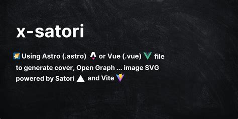 GitHub Zhengqbbb X Satori Using Astro Or Vue File To Generate Cover Card Open Graph