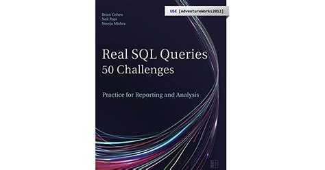 Real Sql Queries Challenges By Brian Cohen