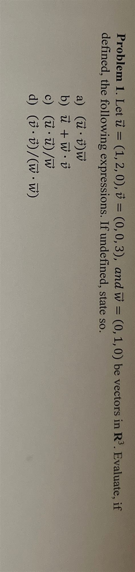 Solved Problem 1 ﻿let Vecu120vecv003 ﻿and