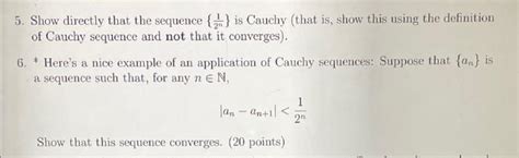 Solved 5 Show Directly That The Sequence {2n1} Is Cauchy
