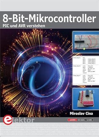 Amazon In Buy 8 Bit Mikrocontroller PIC Und AVR Verstehen Book Online