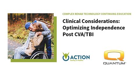 Clinical Considerations Optimizing Independence Post CVA TBI