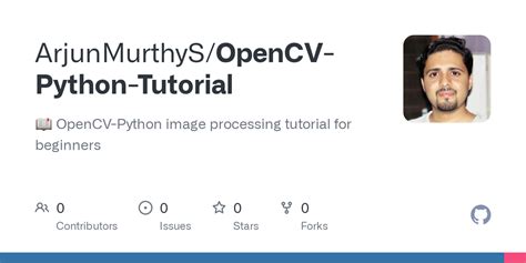 Github Arjunmurthysopencv Python Tutorial 📖 Opencv Python Image