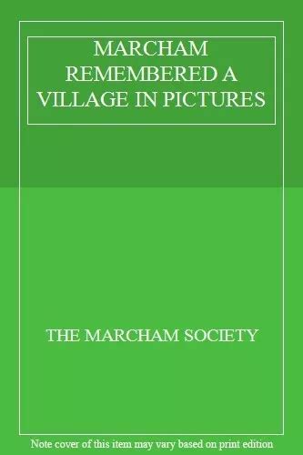 Marcham Remembered A Village In Pictures By The Marcham Society Eur 17 37 Picclick Fr
