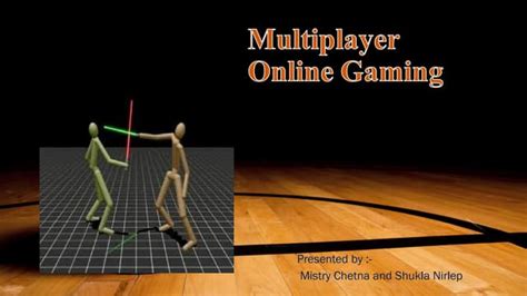 Multiplayer Online Gaming Ppt