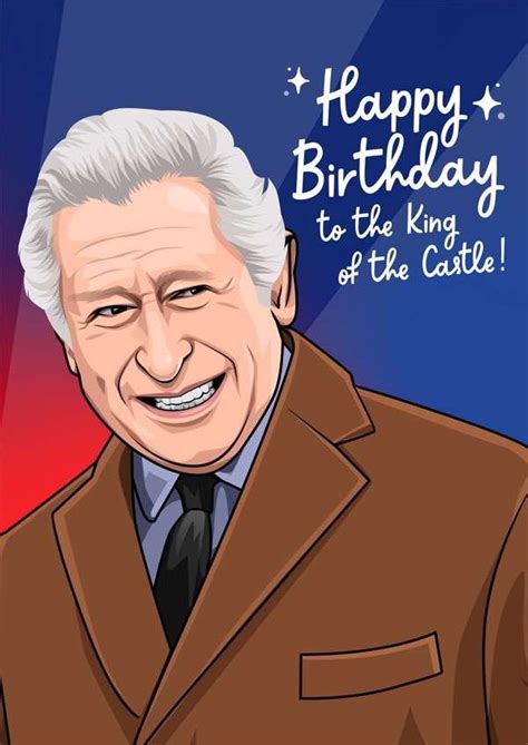 King Charles King Of The Castle Funny Birthday Card T Delivery Uk