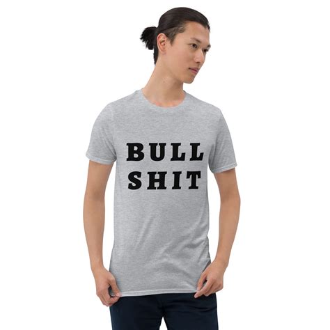 Bull Shit Funny Nsfw T Shirt