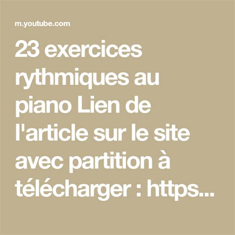 exercices rythmiques au piano Lien de l article sur le site avec partition à télécharger