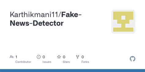 Karthik M On Linkedin Github Karthikmani11fake News Detector