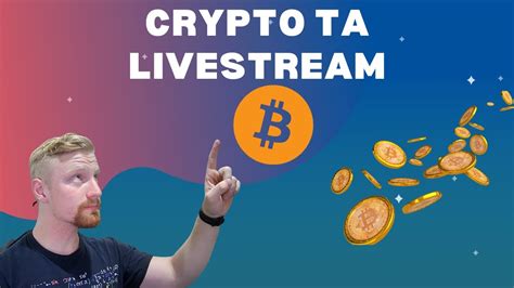 Monday Crypto Ta Crypto Live Stream Youtube