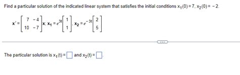 Solved Find A Particular Solution Of The Indicated Linear