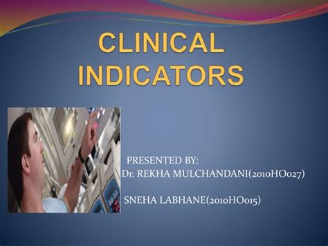 Clinical Indicators Pptx