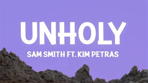 Sam Smith Unholy Lyrics Ft Kim Petras Youtube