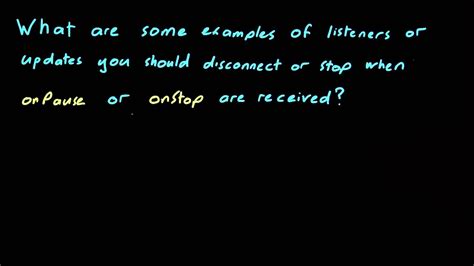 What To Do In Onpauseonstop Developing Android Apps Youtube